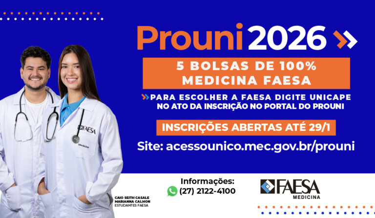 FAESA ofertas bolsas integrais para o curso de Medicina pelo Prouni ...